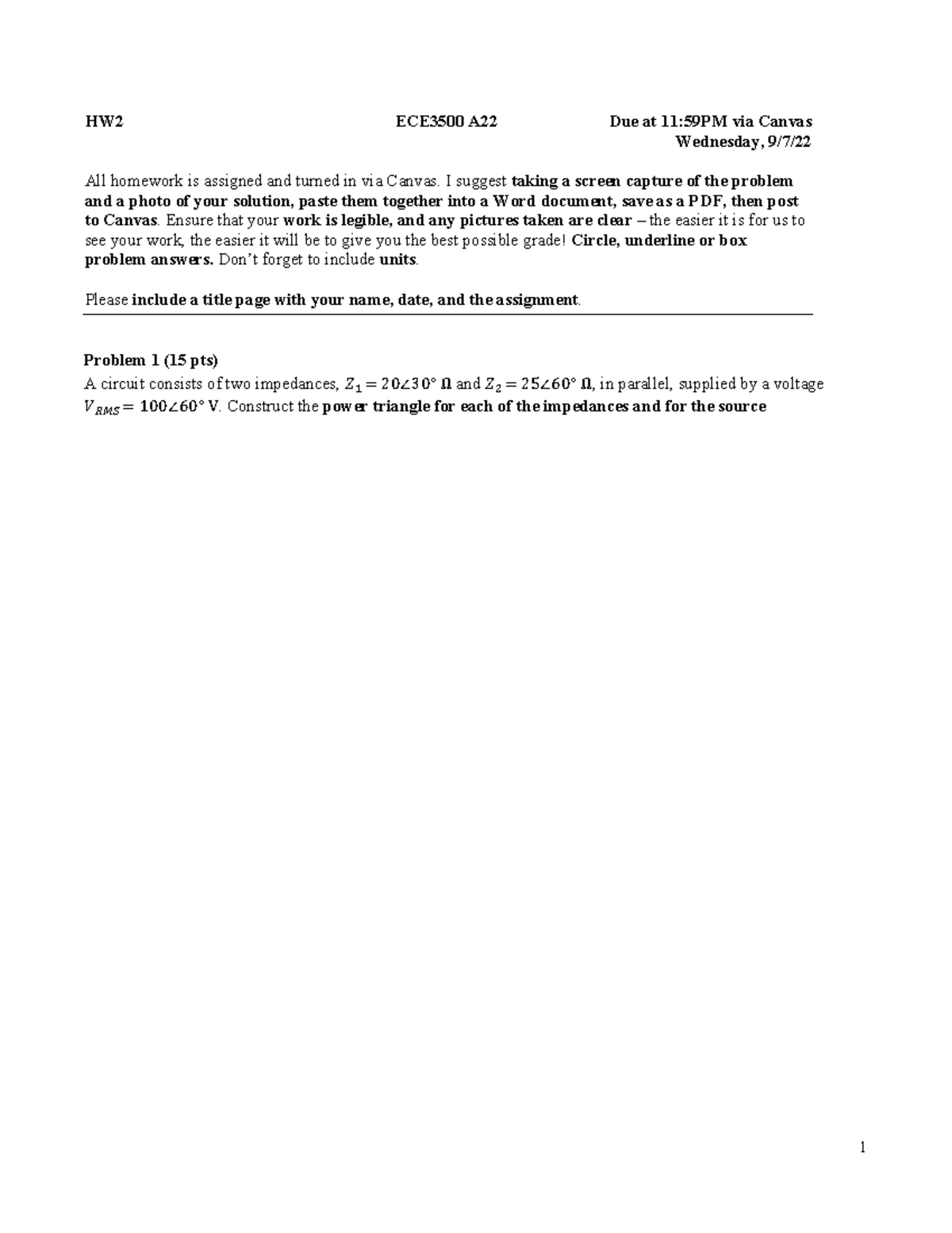 HW2 - homework2 - HW2 ECE3500 A22 Due at 11:59PM via Canvas Wednesday, 9/7/ All homework is ...