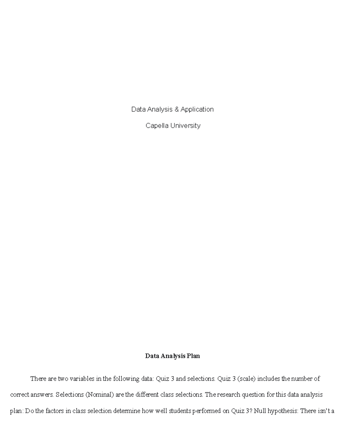 Spss 8 - Scott Wowra Week 8 Assignment 1. 97% - Data Analysis & Application Capella University ...