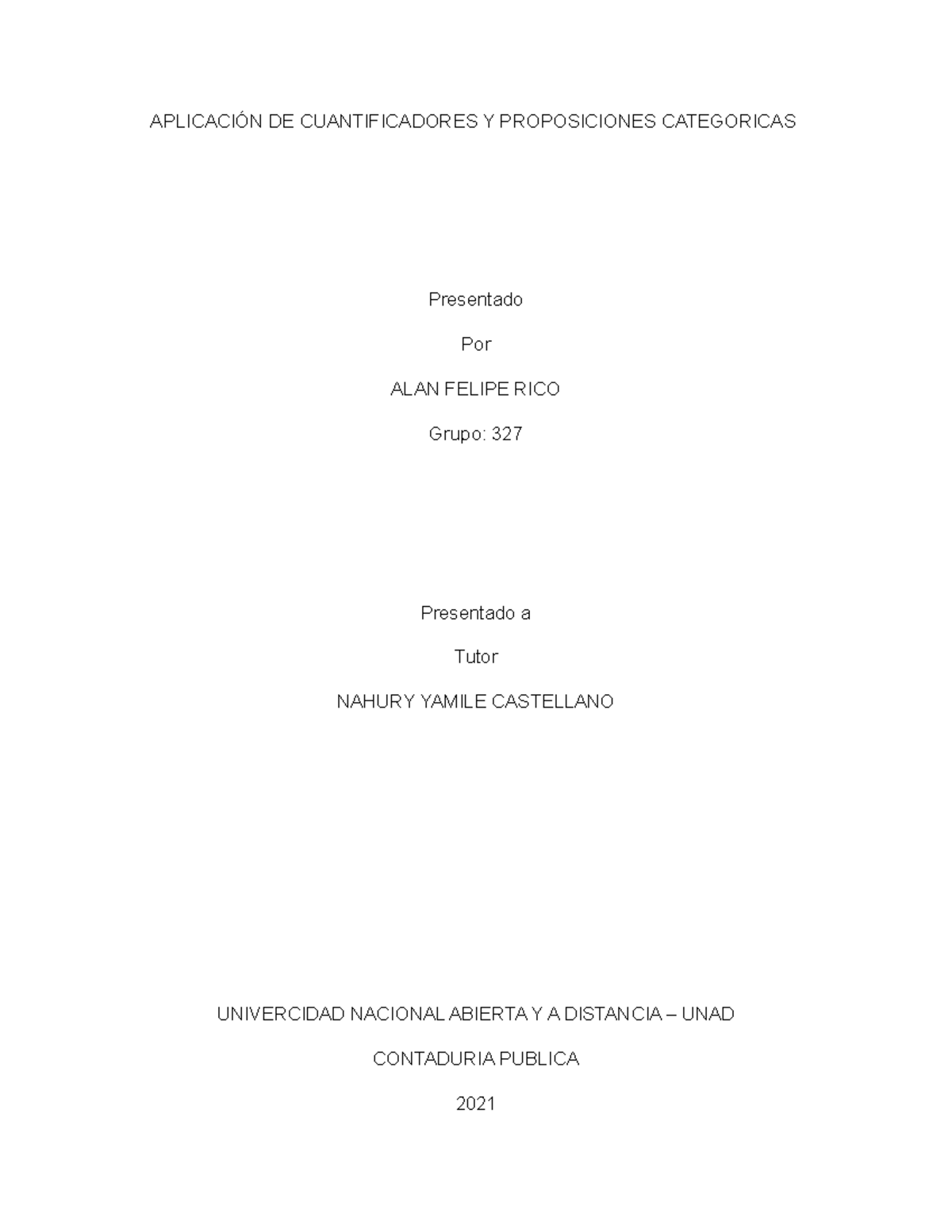 Tarea 2 ALAN RICO Grupo 327 - APLICACIÓN DE CUANTIFICADORES Y ...