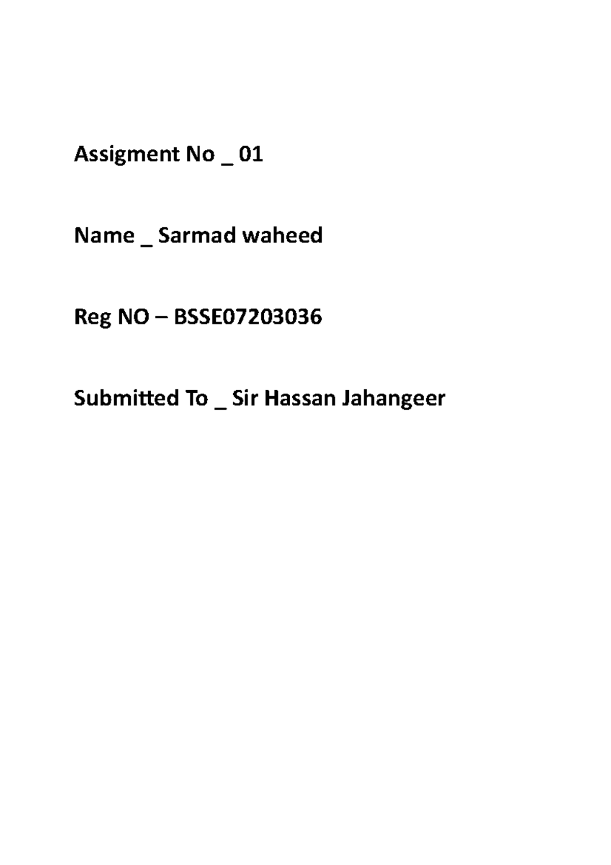 Assignment 1 MSJ - g bvipsd sddigrmfgru - Assigment No _ 01 Name _ Sarmad waheed Reg NO – BSSE ...