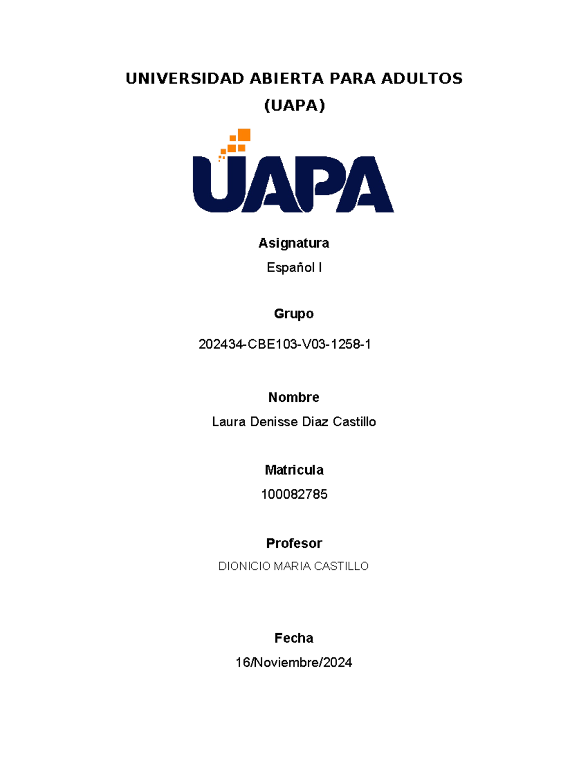 Unidad I, Esp - UNIVERSIDAD ABIERTA PARA ADULTOS (UAPA) Asignatura ...