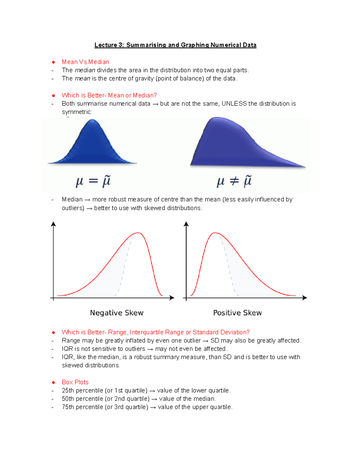 STAT1250- Week 3 - Lecture 3: Summarising and Graphing Numerical Data Mean Vs Median The median ...