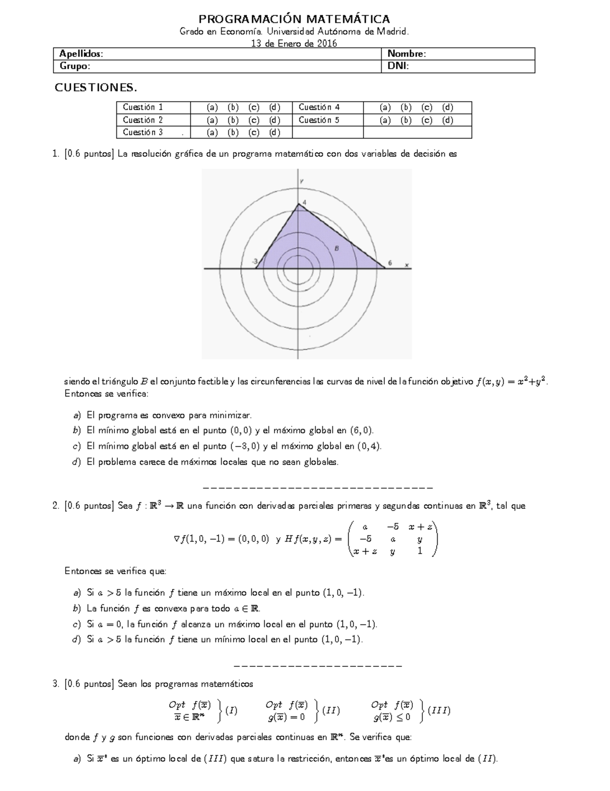 Examenes DE Programación Matemática - PROGRAMACIÓN MATEMÁTICA Grado en ...