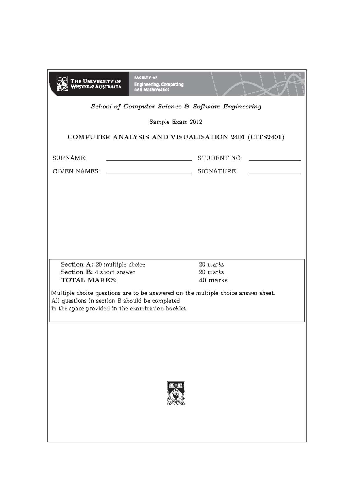 Sample/practice exam 2012, 1. Semester - Questions - School of Computer ...