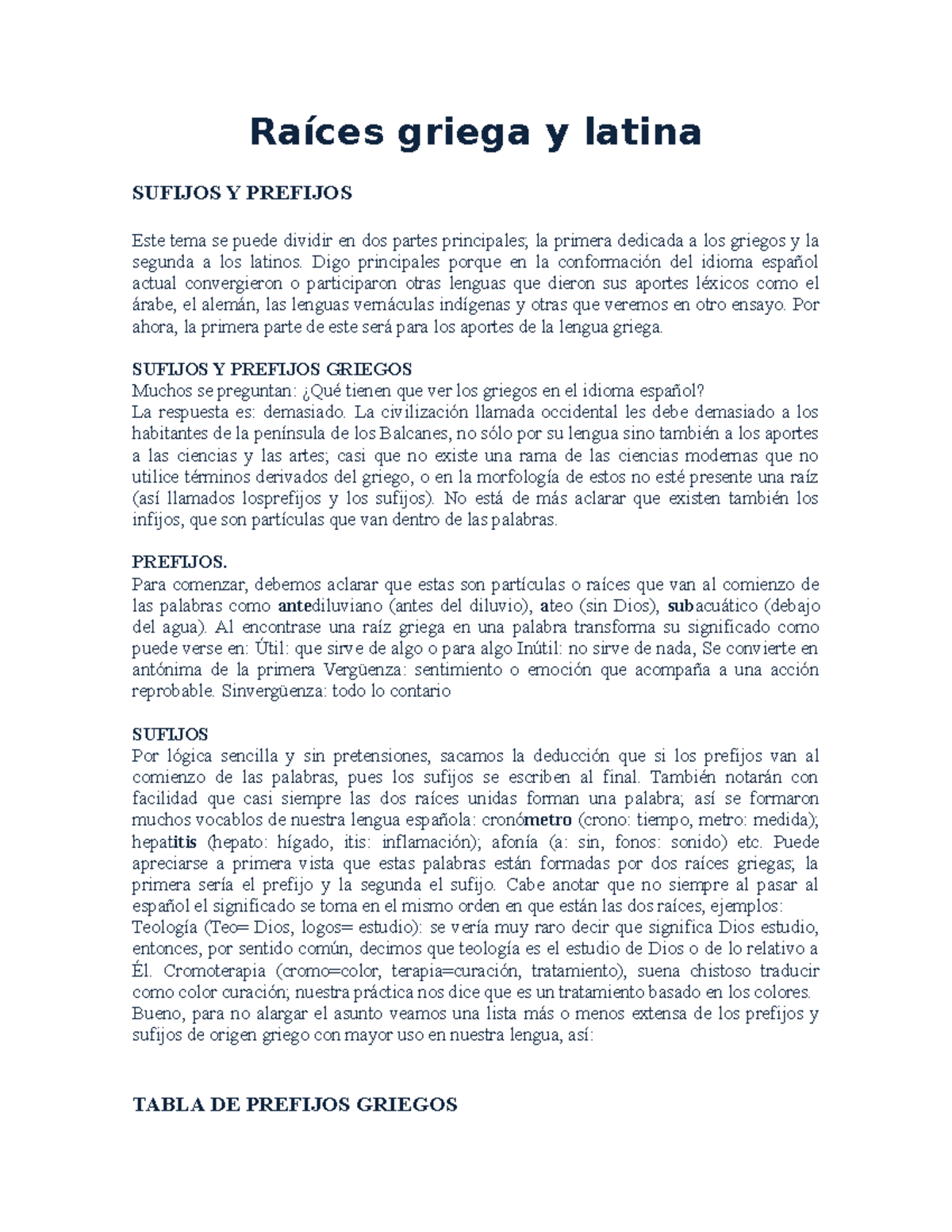Raíces griega y latina - Raíces griega y latina SUFIJOS Y PREFIJOS Este ...