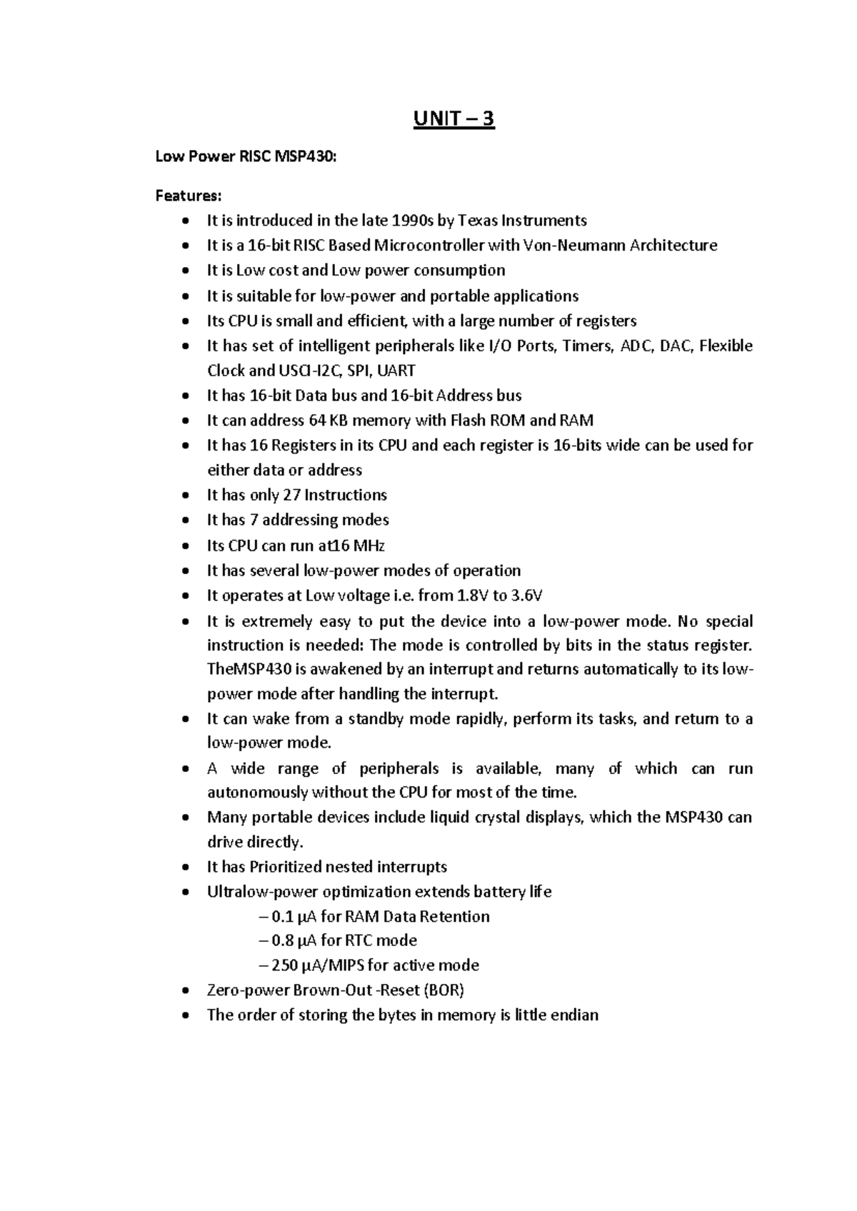 UNIT-3 - home work - UNIT – 3 Low Power RISC MSP430: Features: It is introduced in the late ...