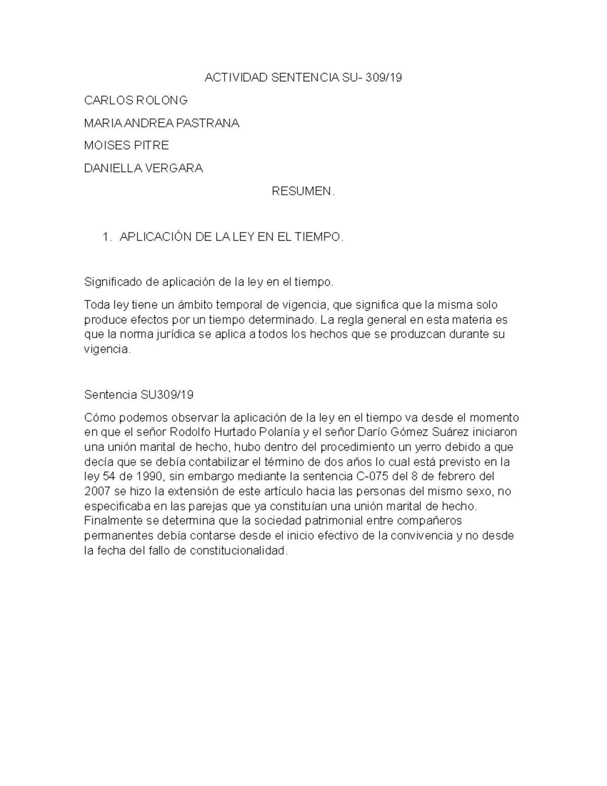 Actividad Sentencia Hermeneutica - ACTIVIDAD SENTENCIA SU- 309/ CARLOS ROLONG MARIA ANDREA ...