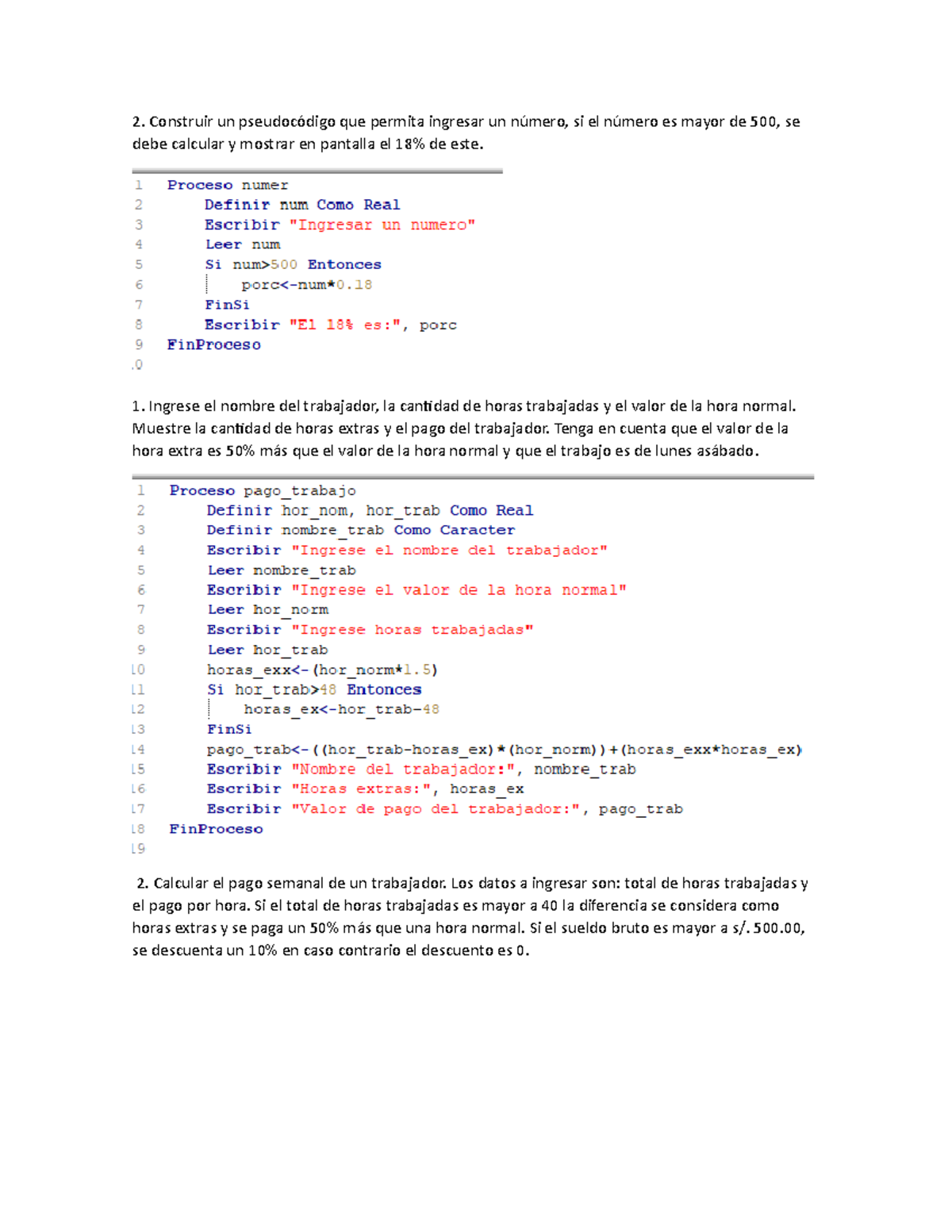TAREA 6 DE ALGORITMOS - Construir un pseudocódigo que permita ingresar ...