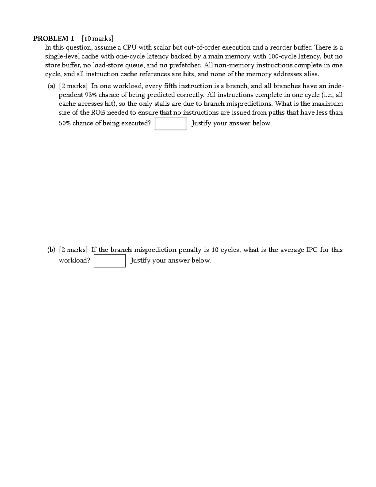 Problem-Set - Problem-Set - PROBLEM 1 [10 marks] In this question, assume a CPU with scalar but ...