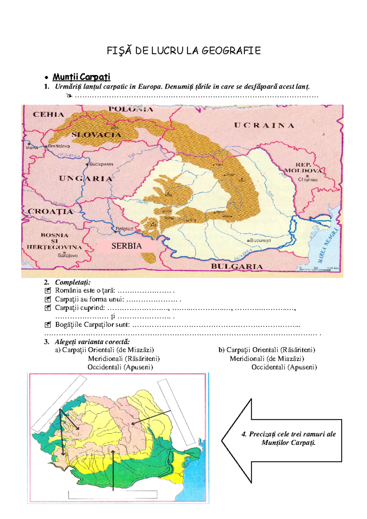 Fisa carpatii Carpații - FI Ă DE LUCRU LA GEOGRAFIE MunŃii CarpaŃi 1 ...