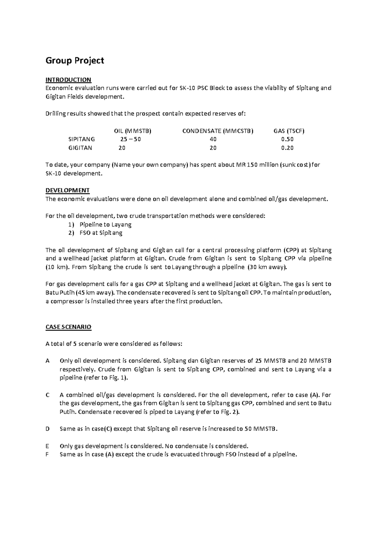 Group Project - Group Project INTRODUCTION Economic evaluation runs ...