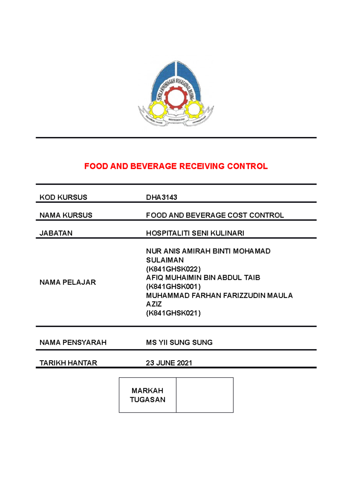 Assignment FOOD AND Beverage Receiving Control - FOOD AND BEVERAGE ...