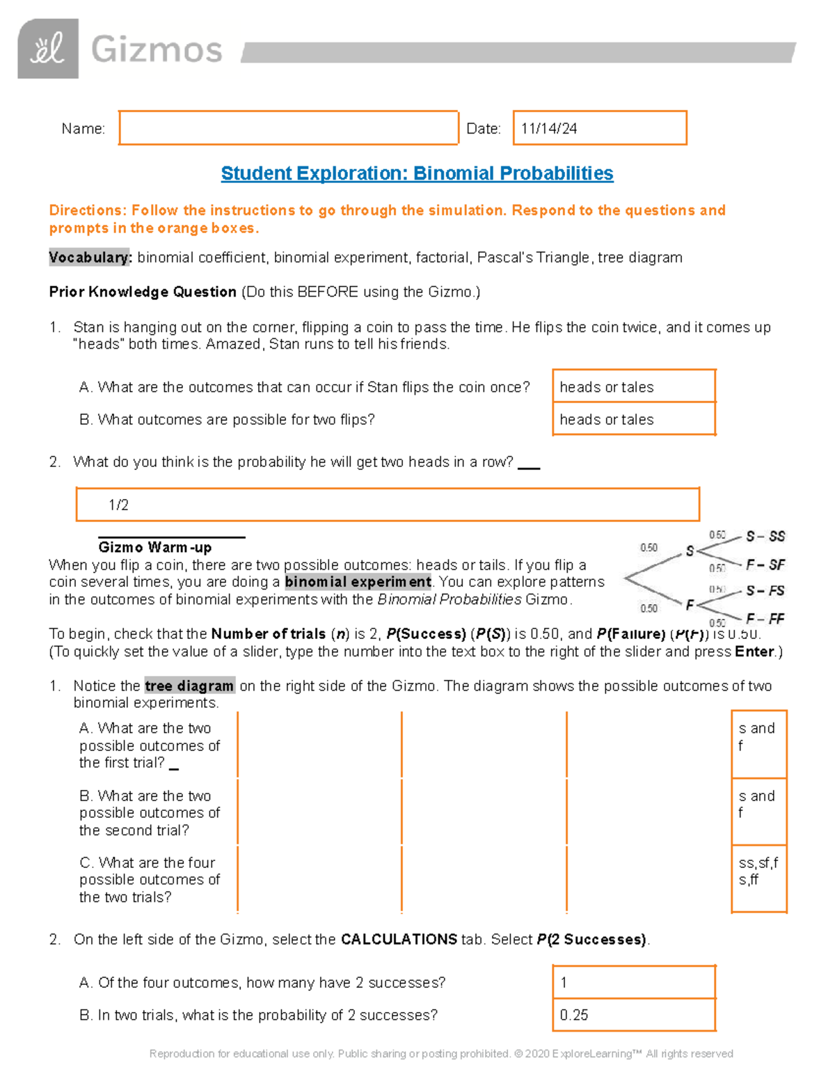 Copy of Binomial Probabilities SE - Name: Date: 11/14/ Student Exploration: Binomial ...