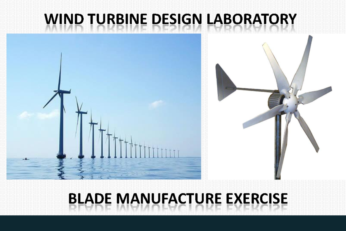 MEE1035 Lab3 bladebuildguide - WIND TURBINE DESIGN LABORATORY BLADE ...