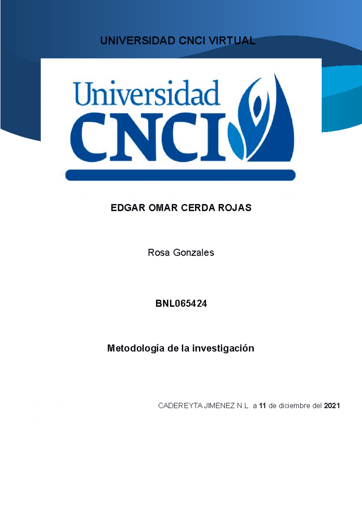 Proyecto Modular Metodología de la investigación CNCI - UNIVERSIDAD ...