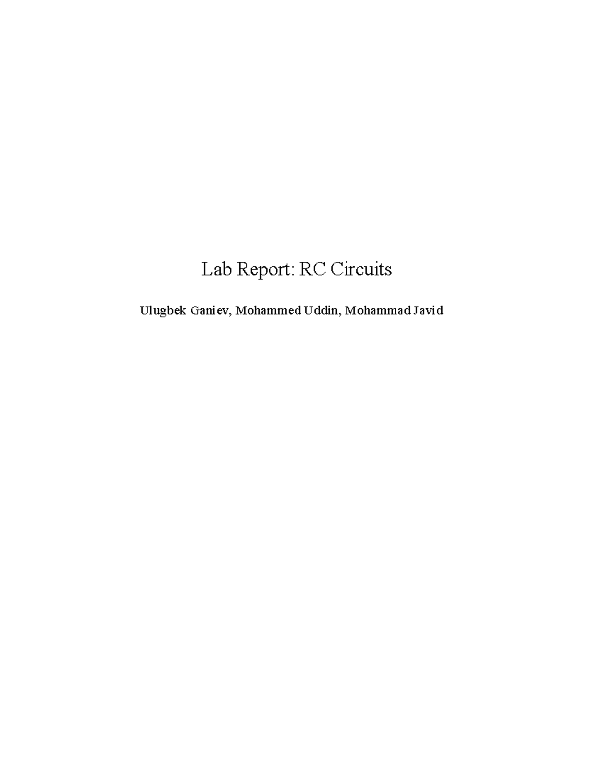 Lab Report RC circuits - Lab Report: RC Circuits Ulugbek Ganiev ...