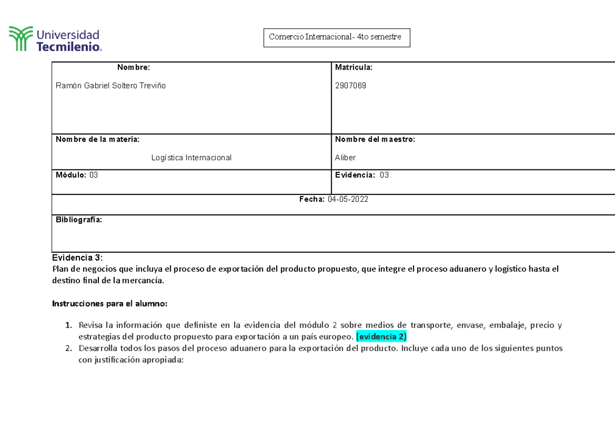 Evidencia 3 Logistica Int - Nombre: Ramón Gabriel Soltero Treviño ...