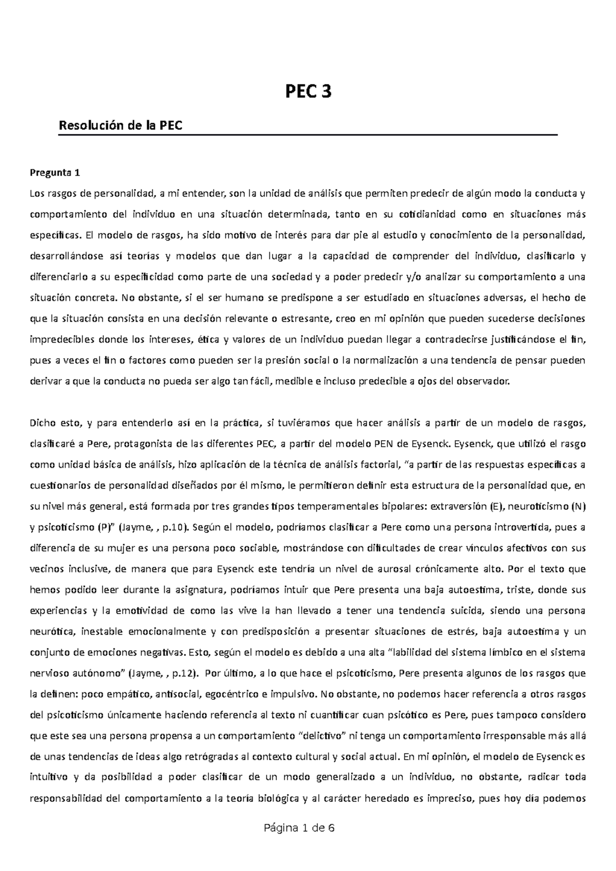 PEC 3 - Psicología de la personalidad - PEC 3 Resolución de la PEC Pregunta 1 Los rasgos de ...