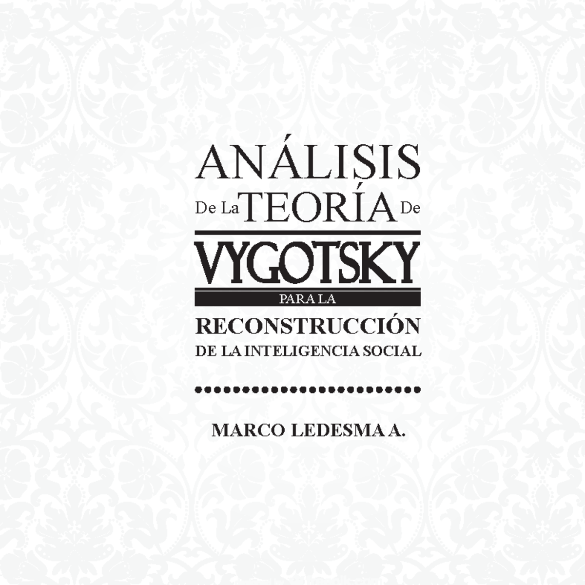 Libro Vygotsky 4 Páginas 3 40 46 De La Inteligencia Social