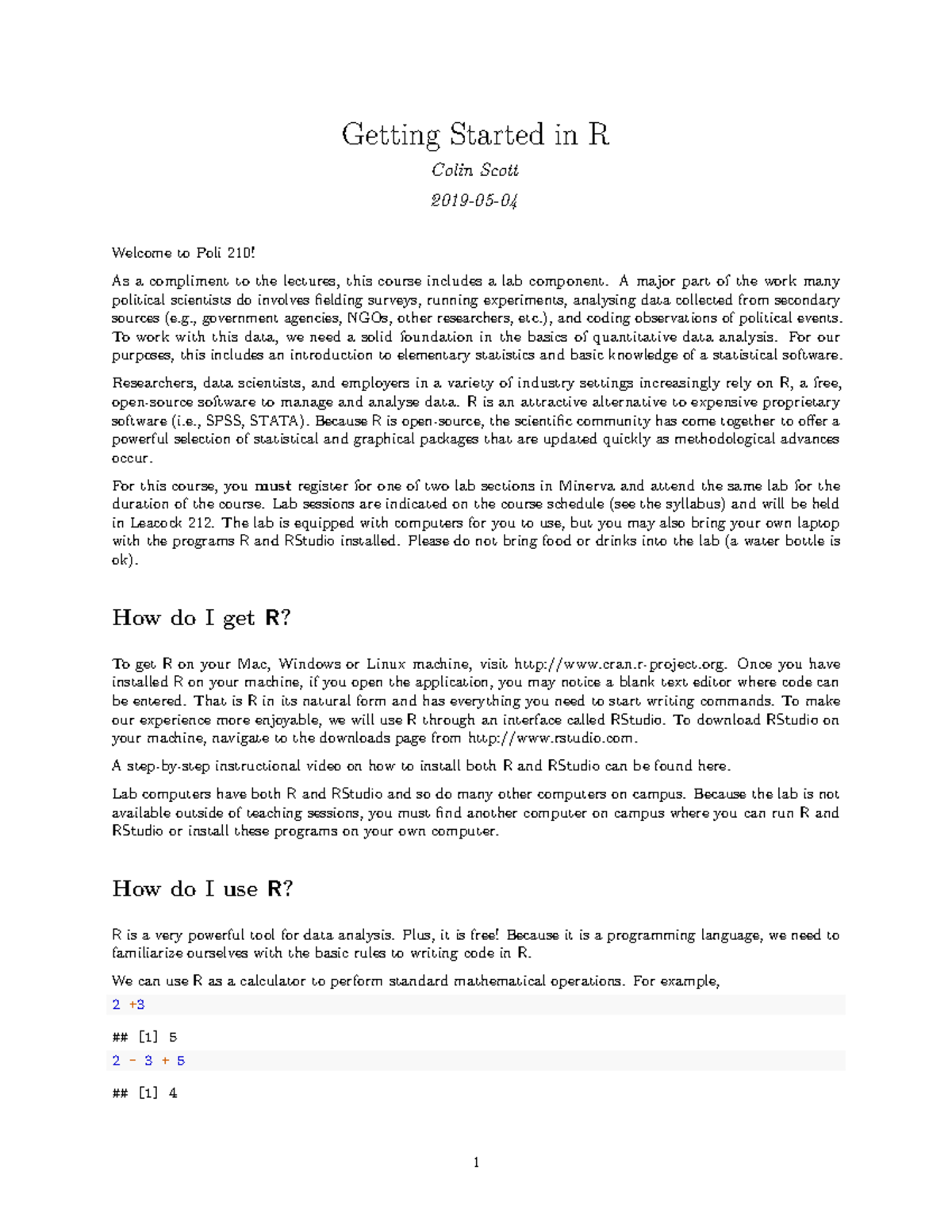 Notes about using R - Getting Started in R Colin Scott 2019-05- Welcome ...
