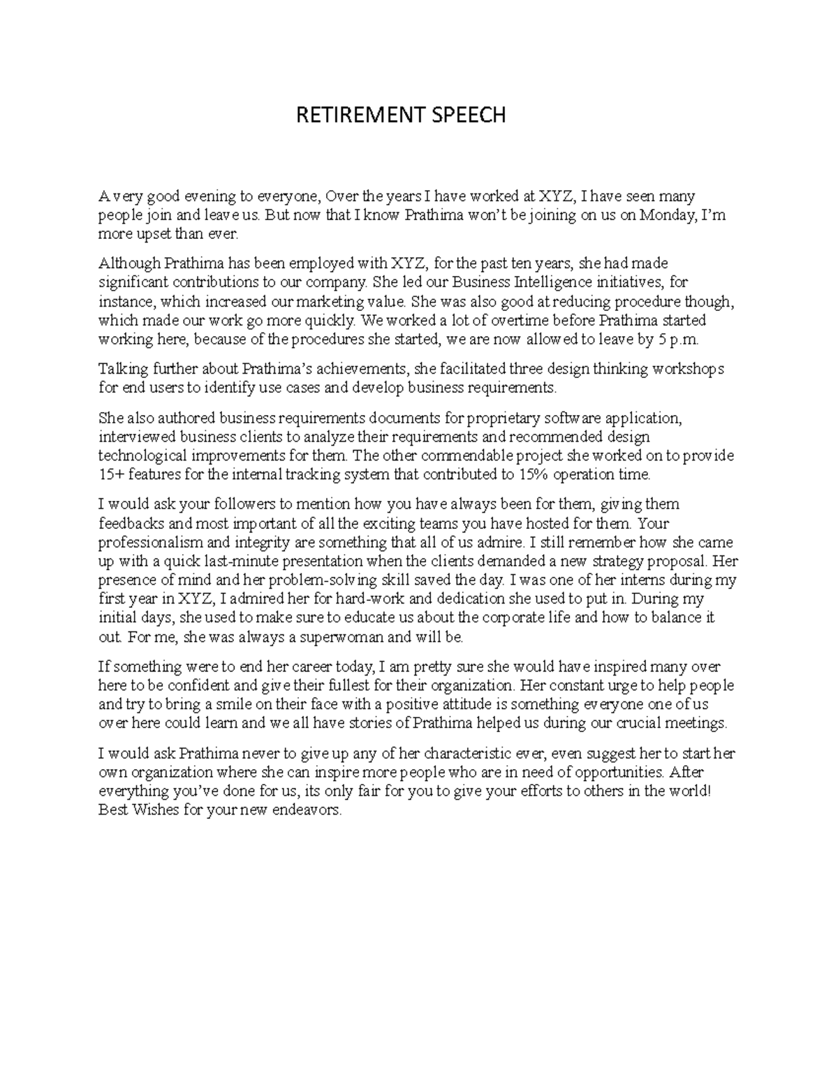 Retirement Speech - RETIREMENT SPEECH A very good evening to everyone ...