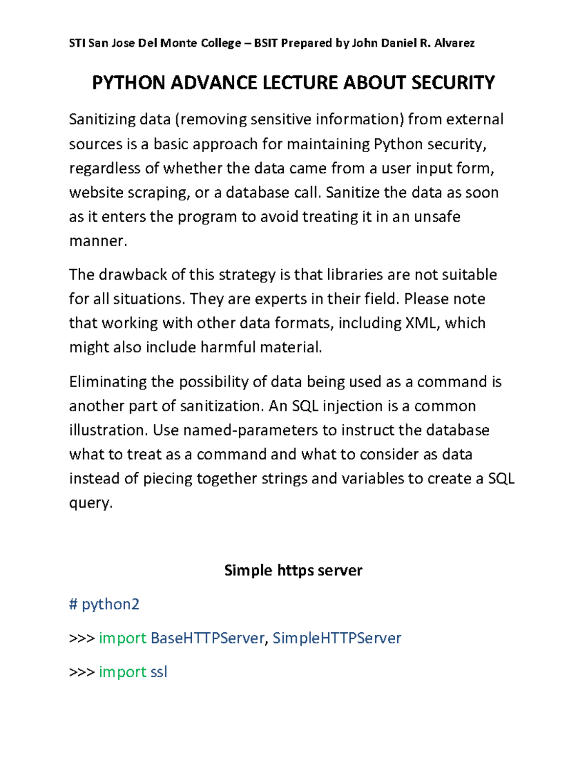 Python Advance Lecture About Security Python Advance Lecture About Security Sanitizing Data