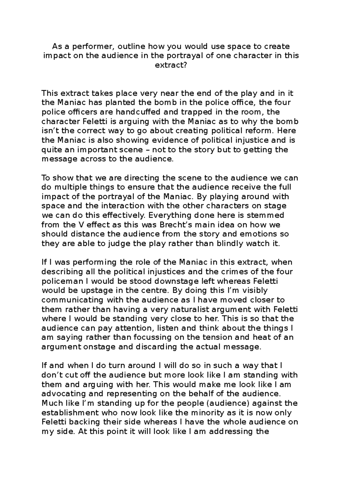 Drama exam question - As a performer, outline how you would use space ...