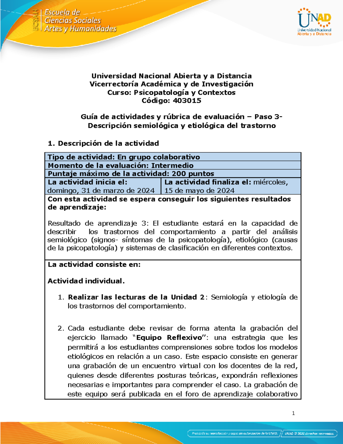Guia de actividades y rubrica de evaluacion - Unidad 2 - Paso 3 - Descripcion semiologica, - Studocu