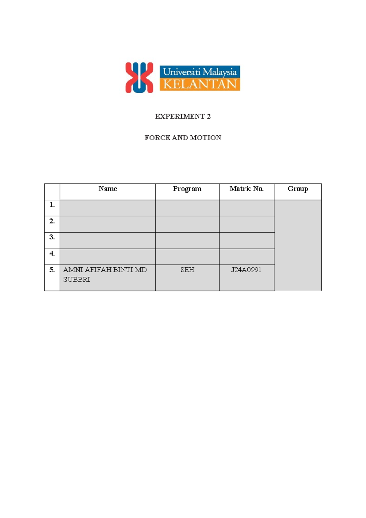 Force AND Motion Lab Report - EXPERIMENT 2 FORCE AND MOTION Name ...