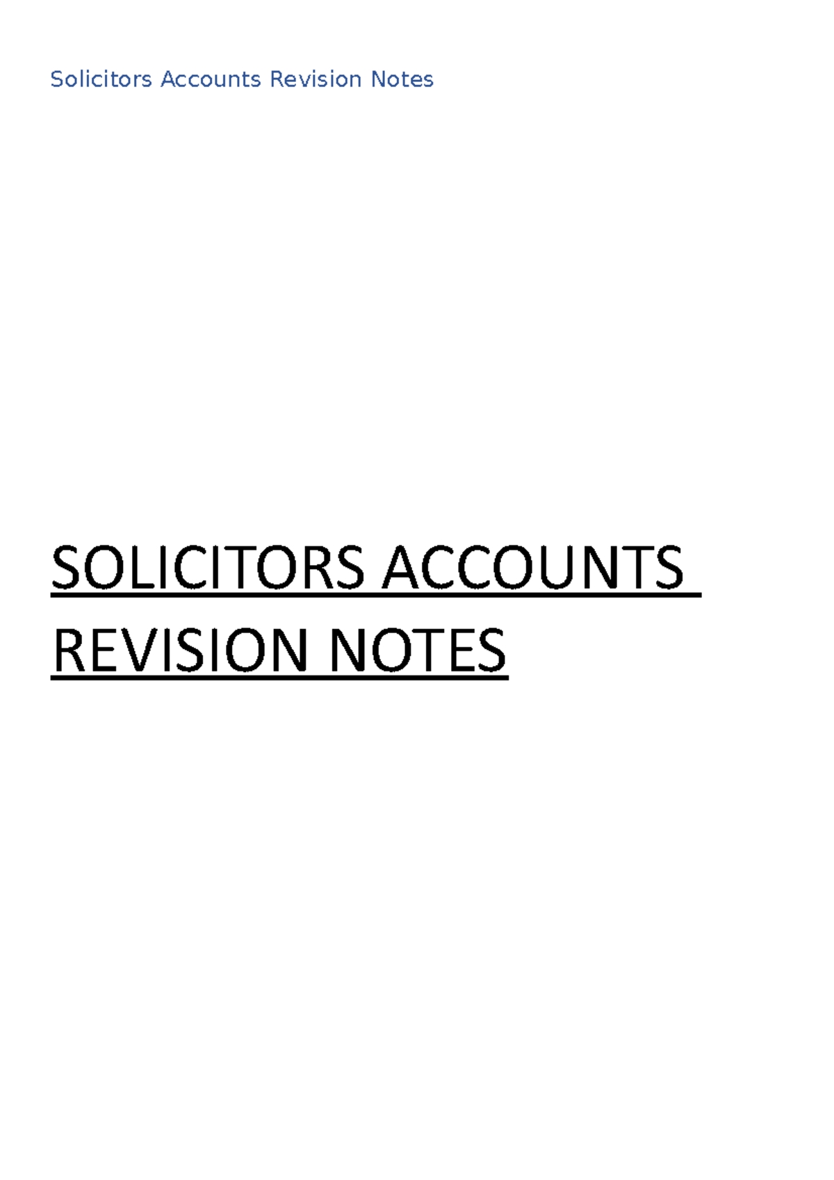 Solicitors Accounts Revision Notes - SOLICITORS ACCOUNTS REVISION NOTES ...