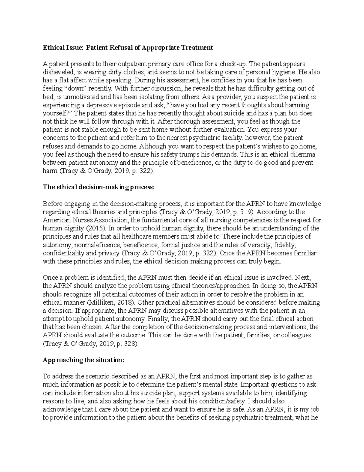 Ethical Issue - The patient appears disheveled, is wearing dirty ...