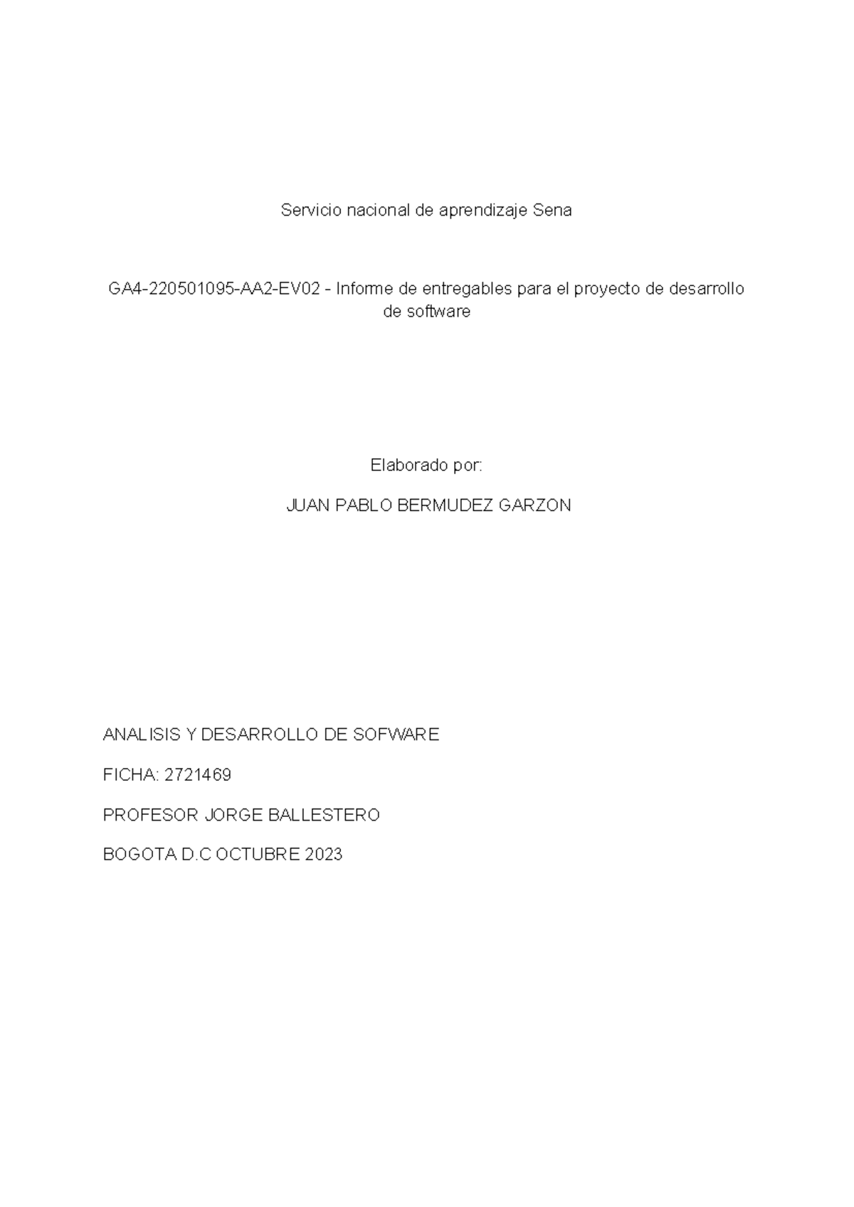 GA4-220501095-AA2-EV02 - Informe de entregables para el proyecto de - Servicio nacional de - Studocu