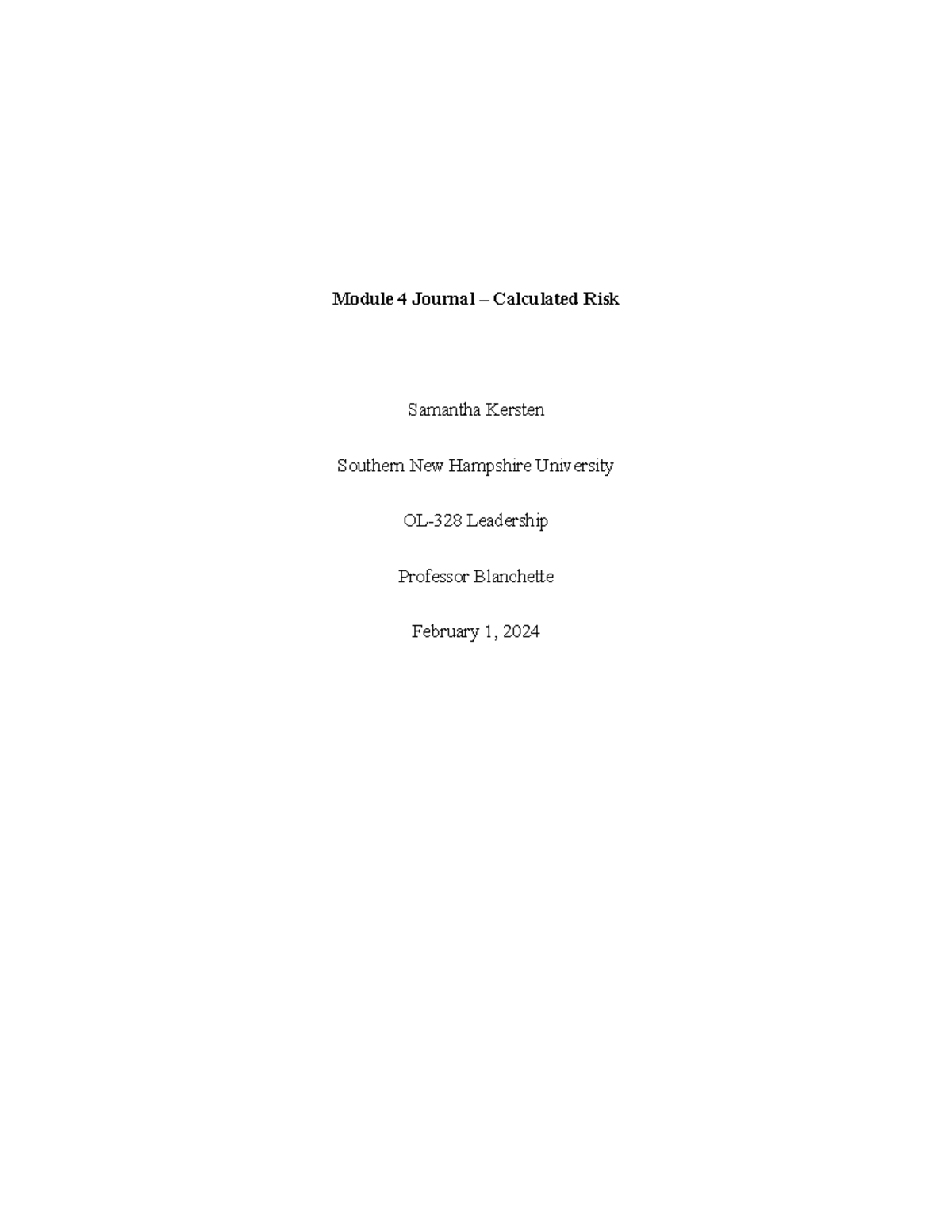 Leadership Module 4 Journal - Module 4 Journal – Calculated Risk ...