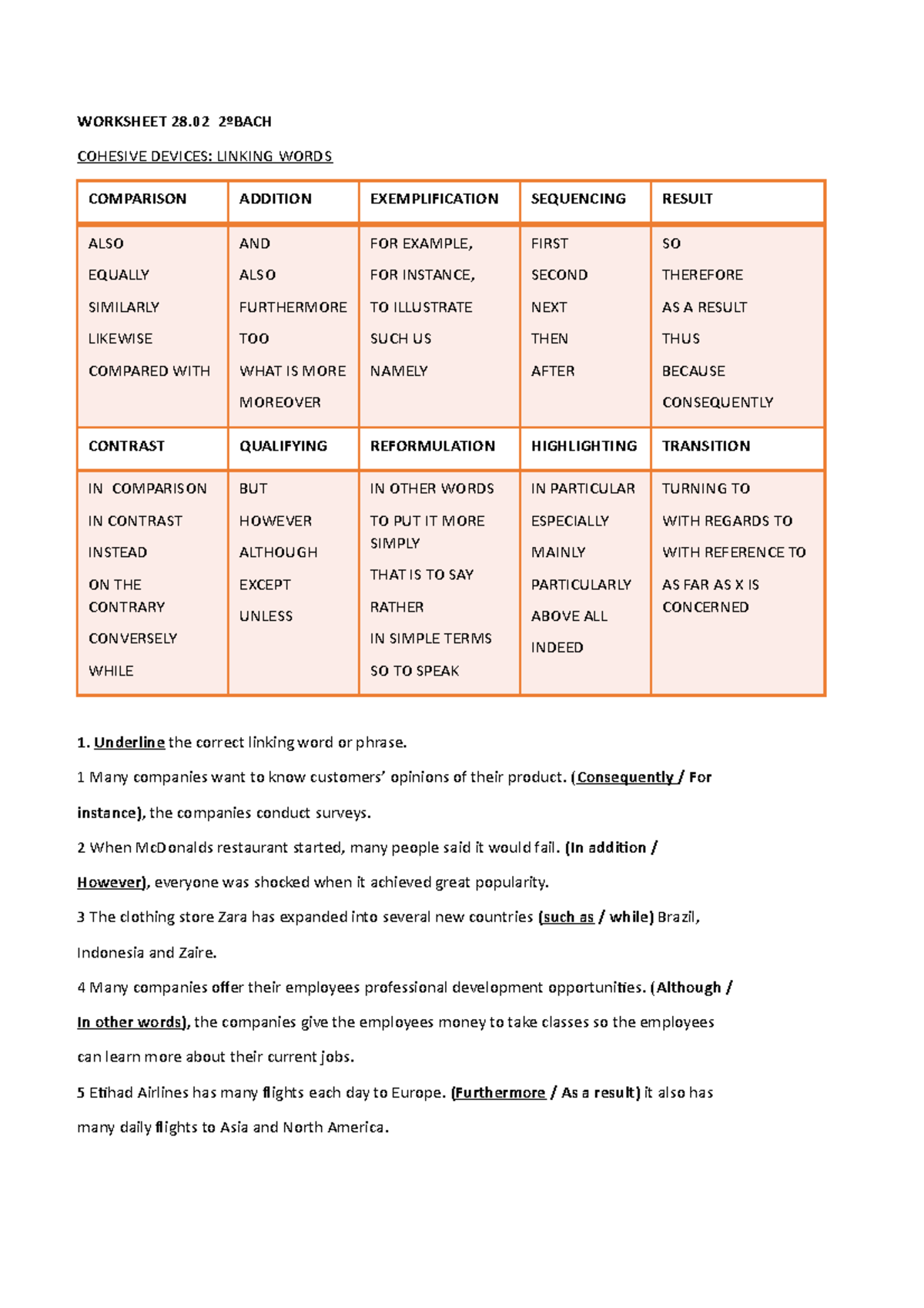 Worksheet cohesion - WORKSHEET 28 2ºBACH COHESIVE DEVICES: LINKING ...