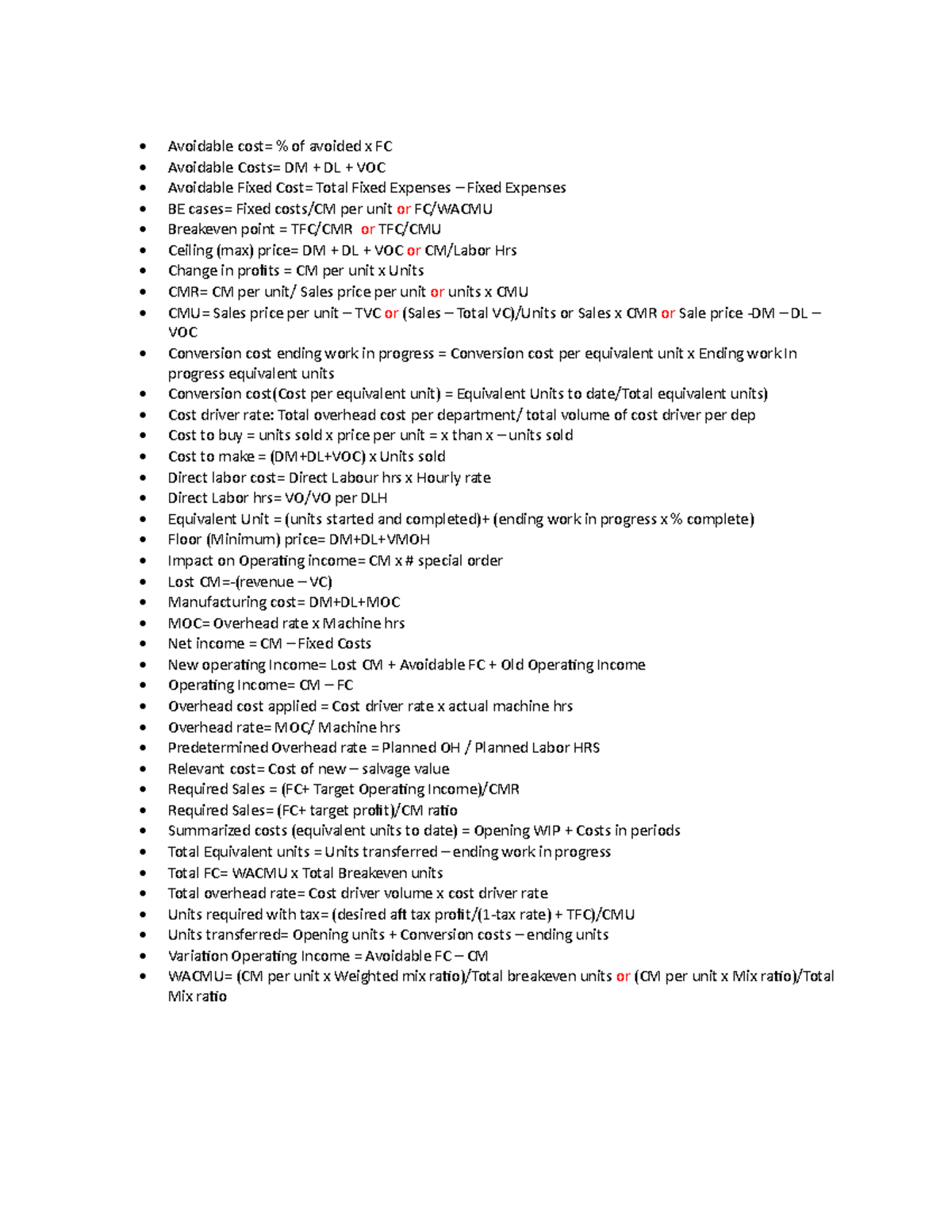 Formulas - Formula sheet for exam - Avoidable cost= % of avoided x FC ...