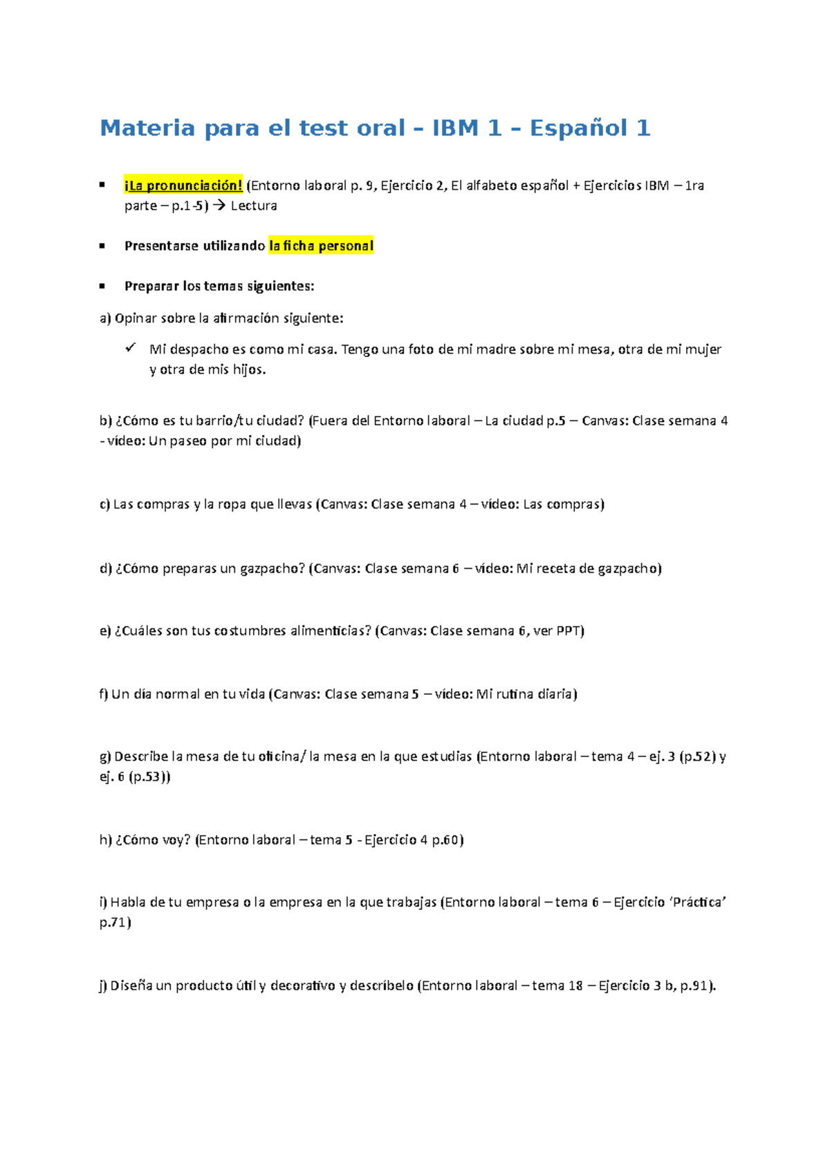 Spanish 1 Test oral qué preparar - Materia para el test oral – IBM 1 ...