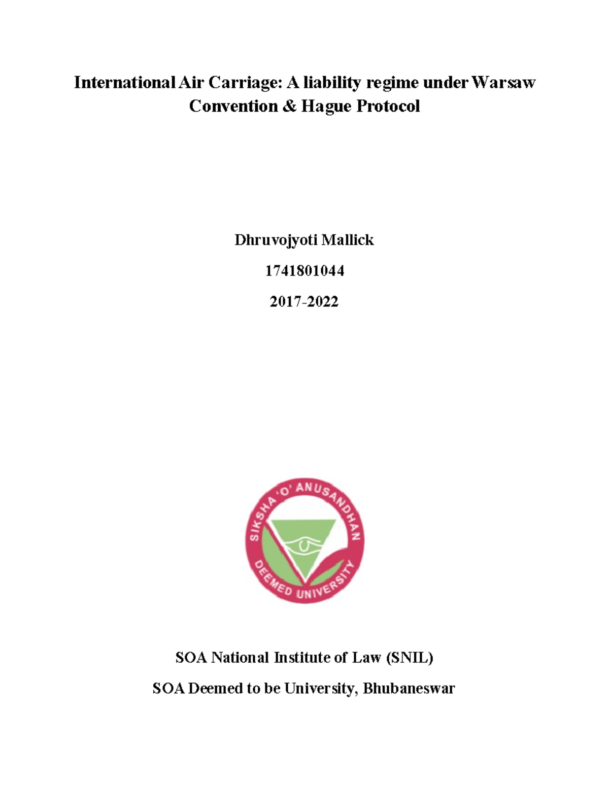 International Air Carriage: A liability regime under Warsaw Convention ...