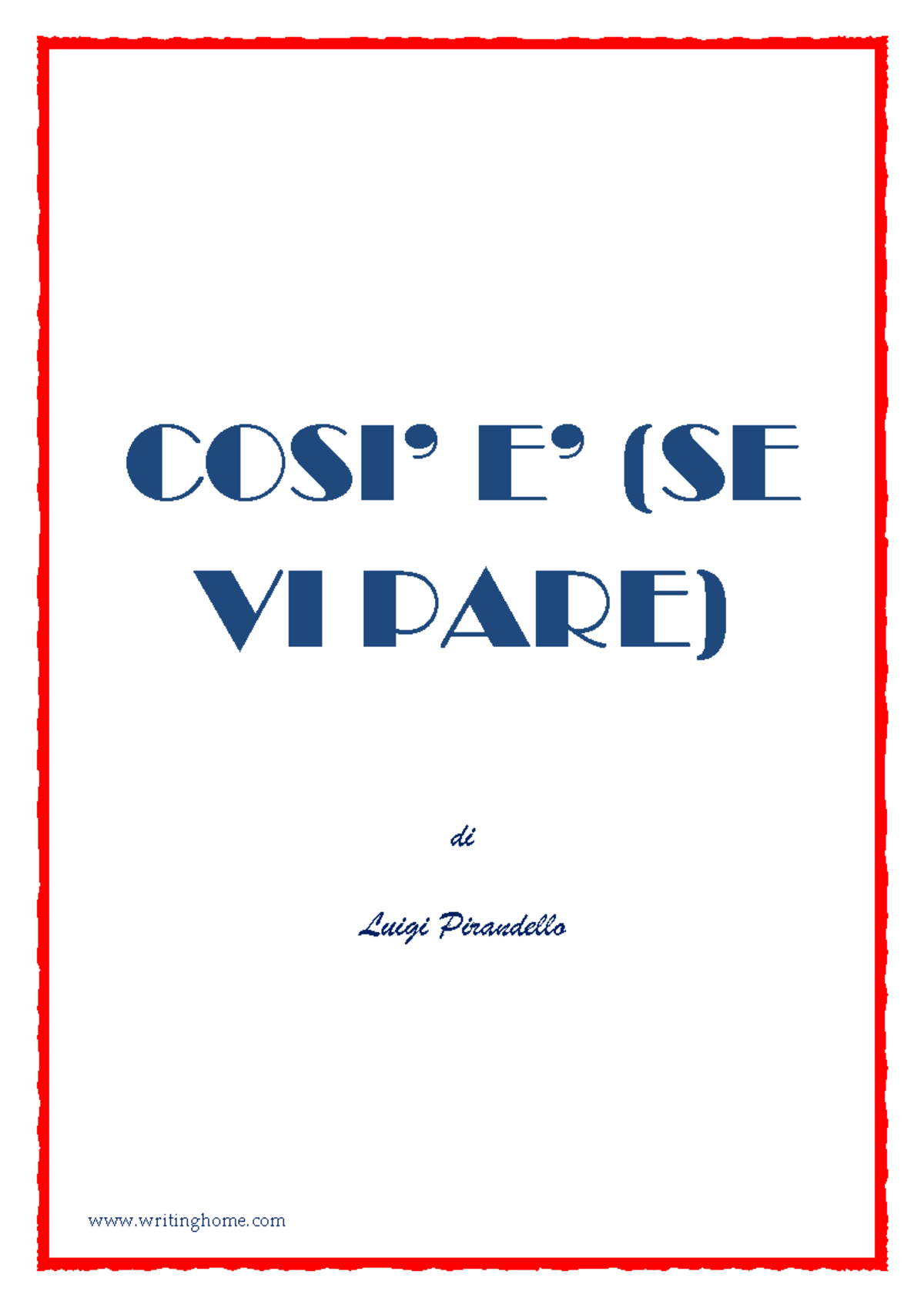 Così è, se vi pare - Così è se vi pare. - - Studocu