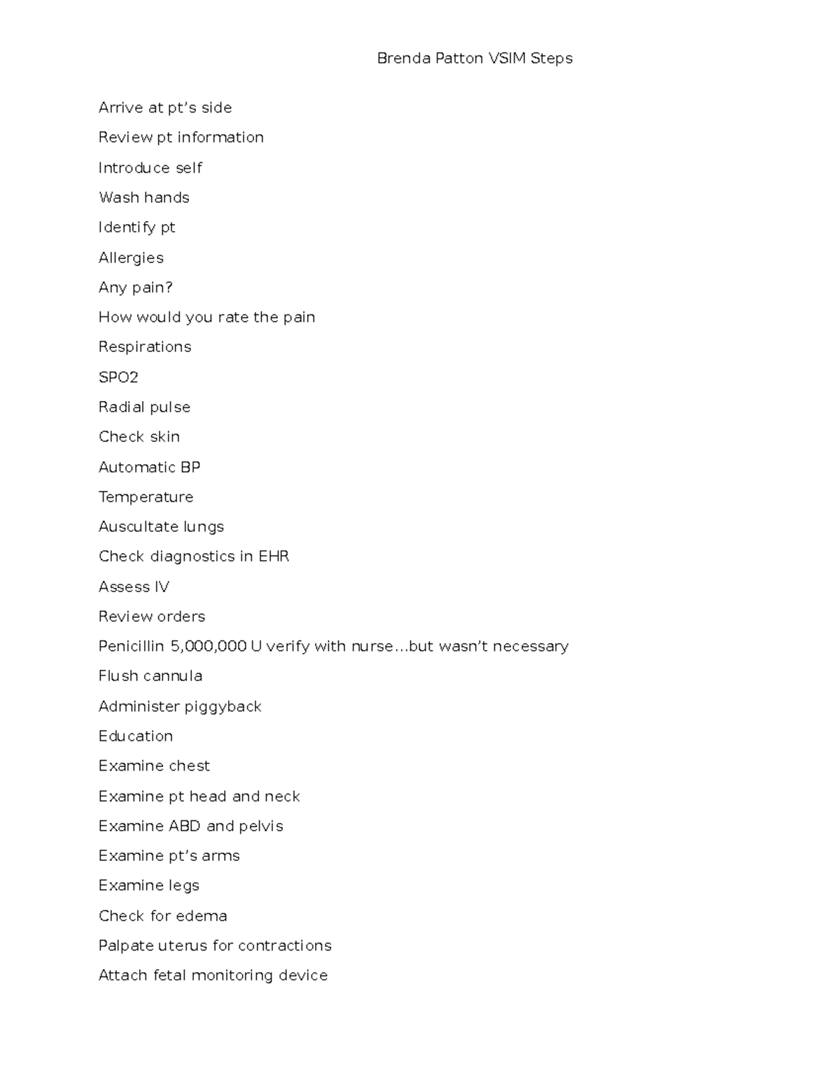 Brenda Patton VSIM Steps - Brenda Patton VSIM Steps Arrive at pt’s side Review pt information ...