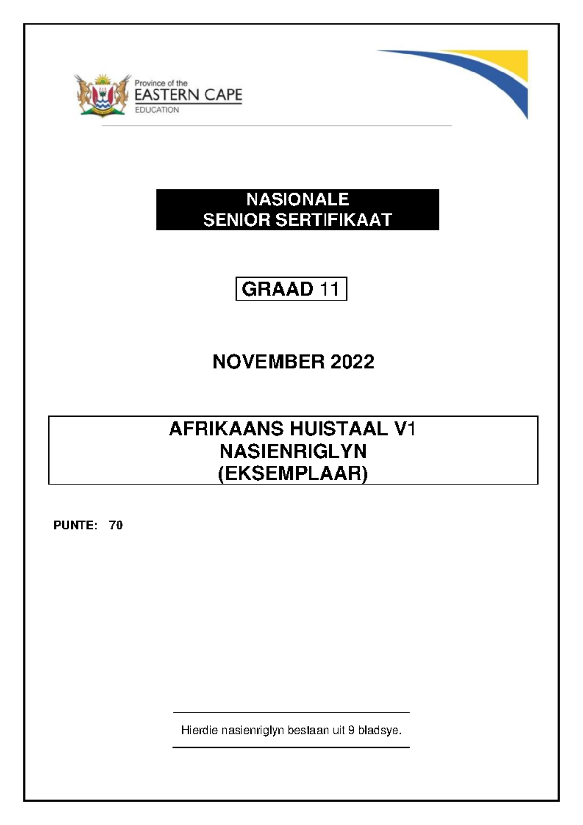 Afrikaans HL P1 GR11 MEMO NOV2022 - NASIONALE SENIOR SERTIFIKAAT GRAAD ...