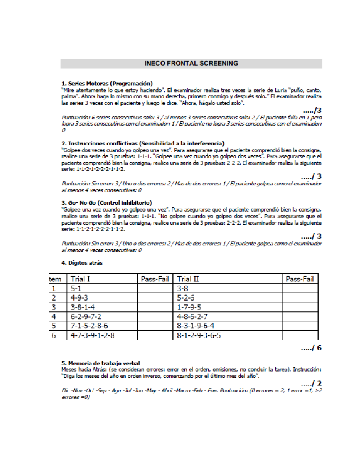 IFS Protocolo - INECO FRONTAL SCREENING 1. Series Motoras (Programación) atentamente lo que ...