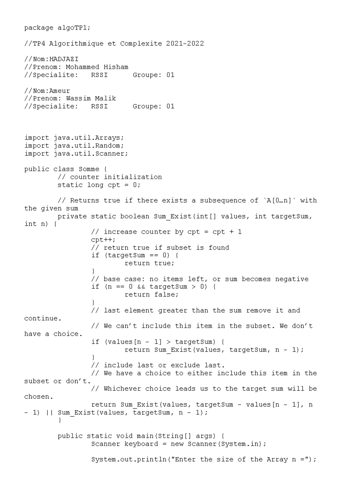 TP4 - TP4 - package algoTP1; //TP4 Algorithmique et Complexite 2021- //Nom:HADJAZI //Prenom ...