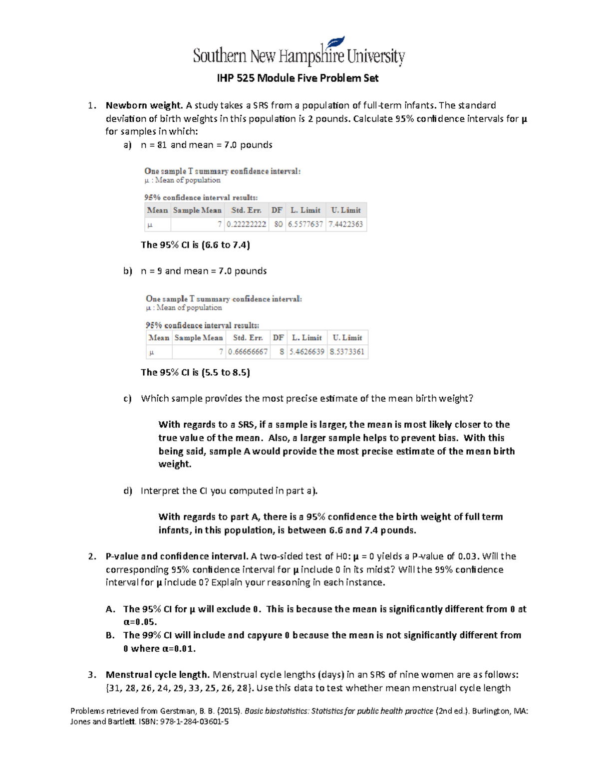 IHP 525 Module Five Problem Set - A study takes a SRS from a population ...