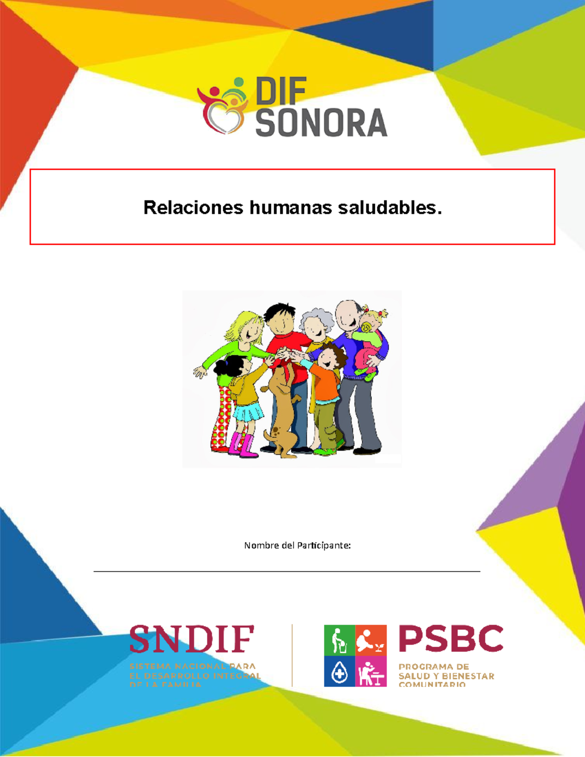 5 Relaciones humanas saludables - Nombre del Participante: Relaciones ...