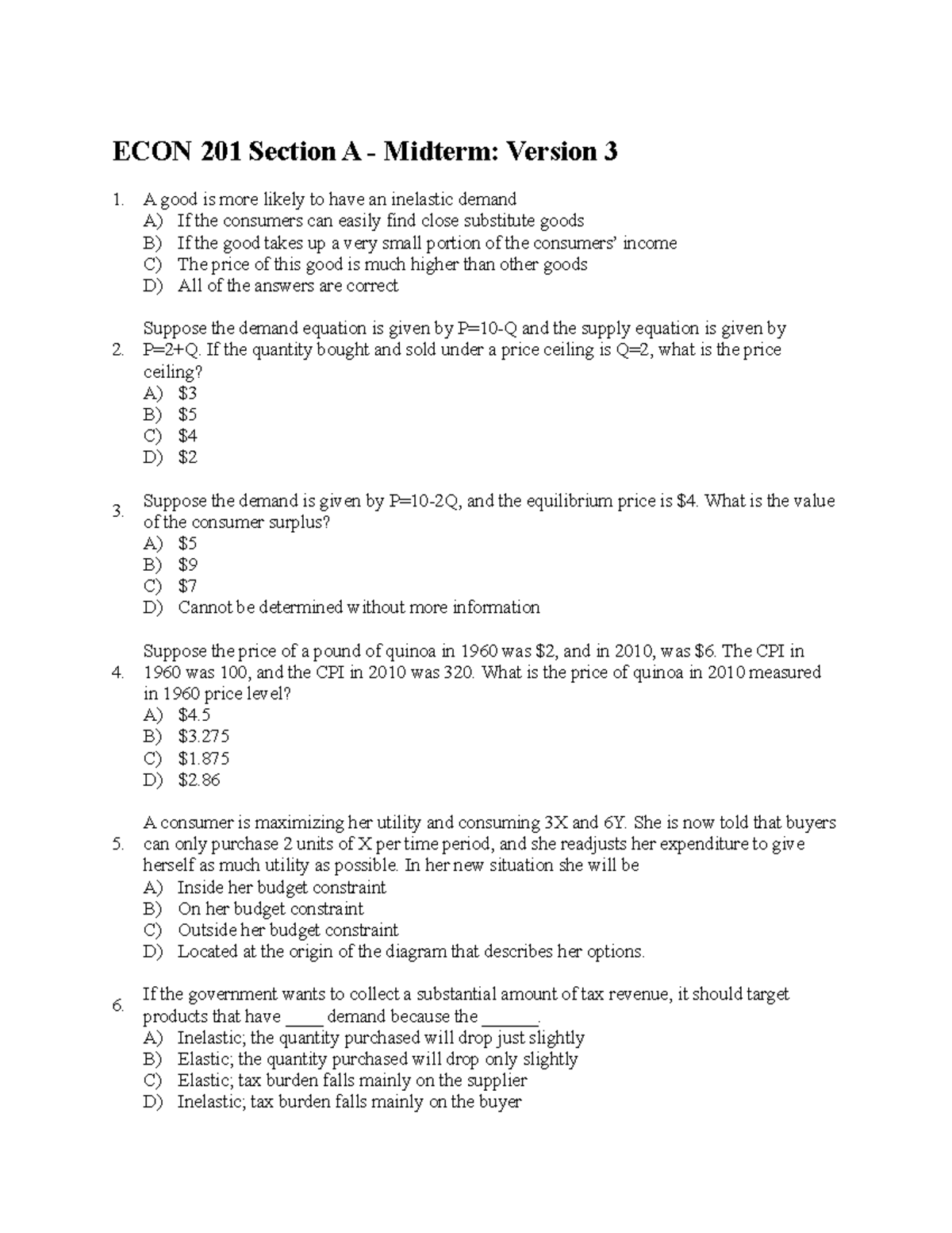Midterm - version 3 - answers - ECON 201 Section A - Midterm: Version 3 A good is more likely to ...