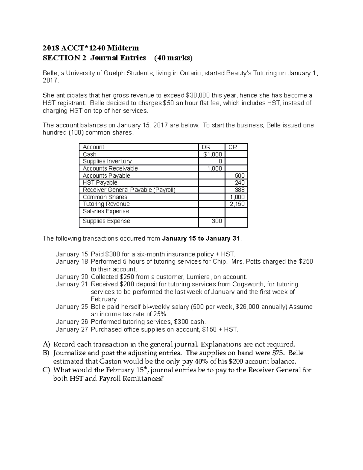 Midterm 2018, answers - 2018 ACCT*1240 Midterm SECTION 2 Journal ...