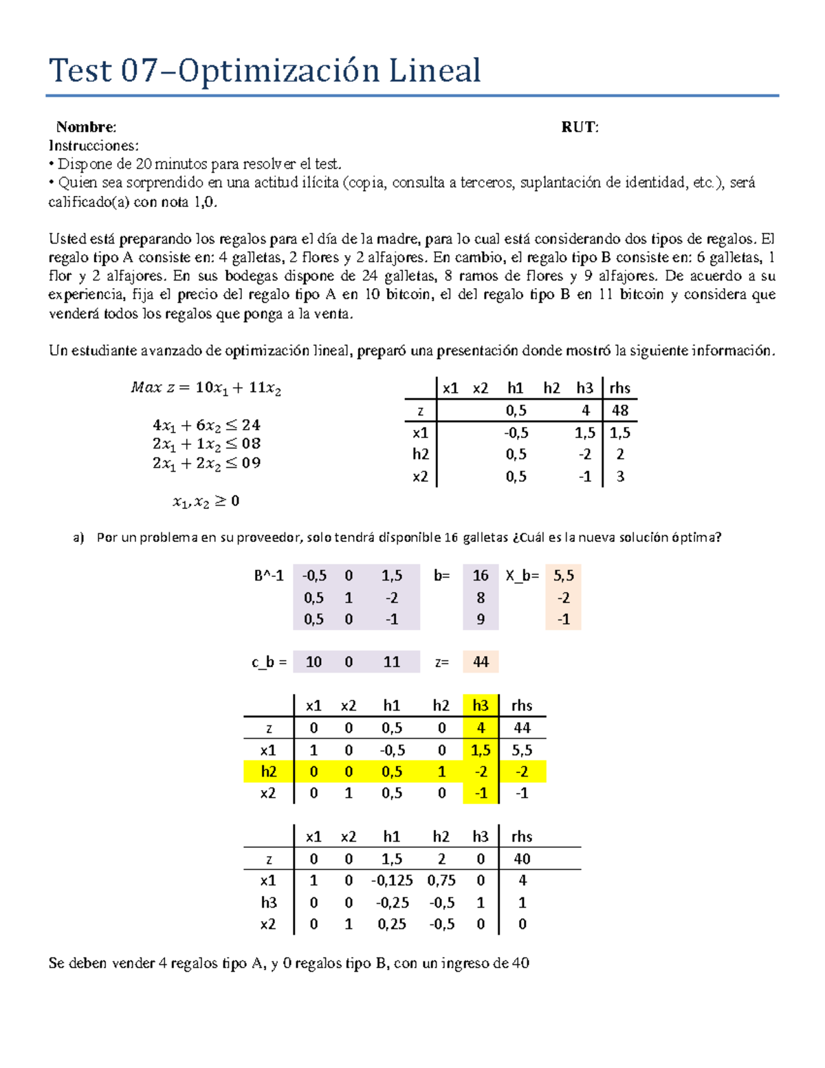 Test07-sensibilidad - Opti - Test 07 – Optimización Lineal Nombre: RUT ...