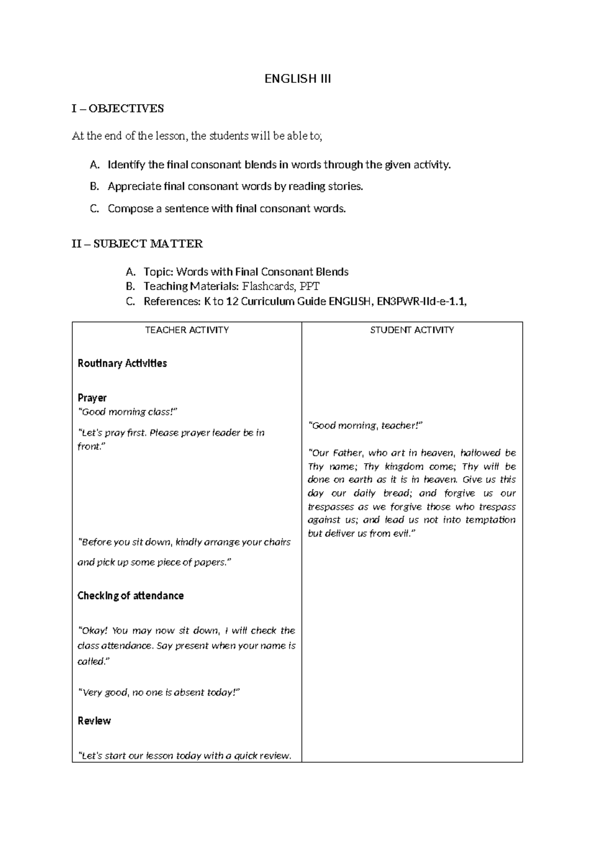 Lesson PLAN Print - ENGLISH III I – OBJECTIVES At the end of the lesson ...