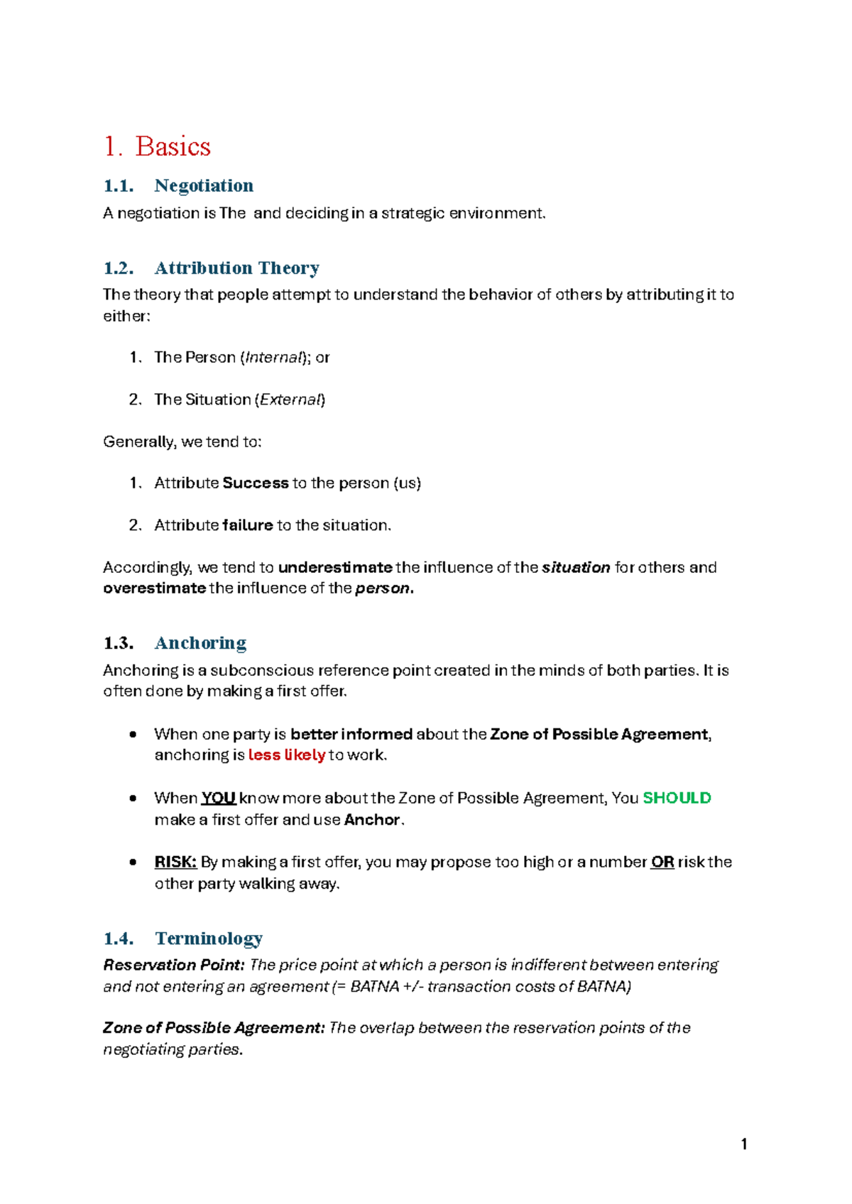 Negotiation Basics - 1 1. Basics 1. Negotiation A negotiation is The and deciding in a strategic ...