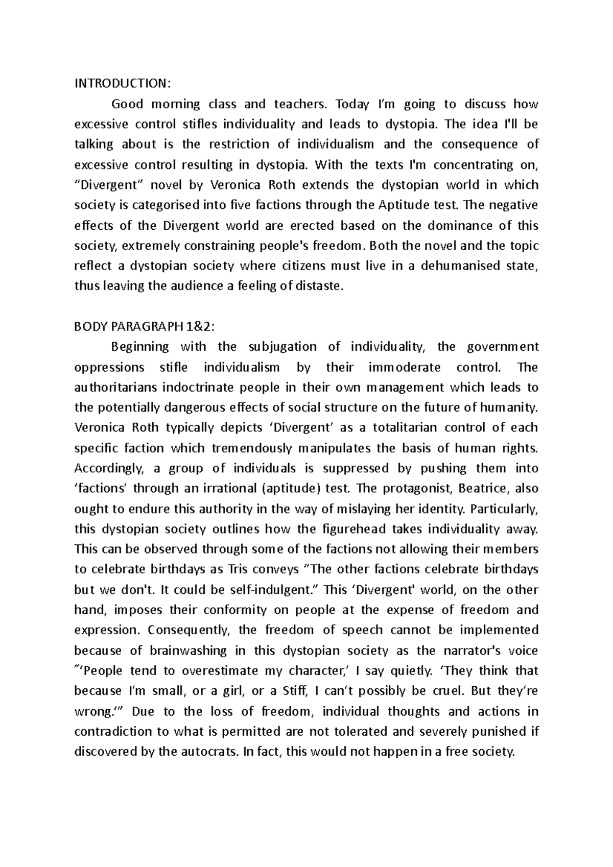 Divergent Speech - INTRODUCTION: Good morning class and teachers. Today ...